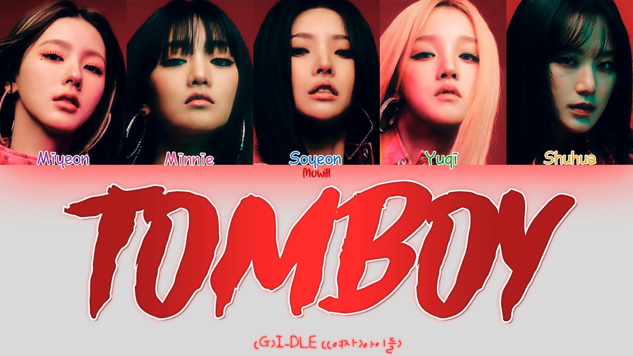 (G)I-DLE – 'TOMBOY' | Tradução (Color Coded Lyrics Han/Rom/PT-BR) - YouTube