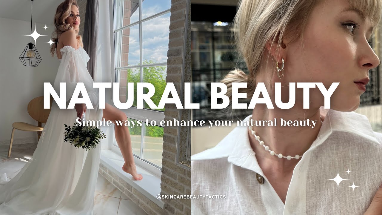Simple ways to enhance your natural beauty 🤍 - YouTube