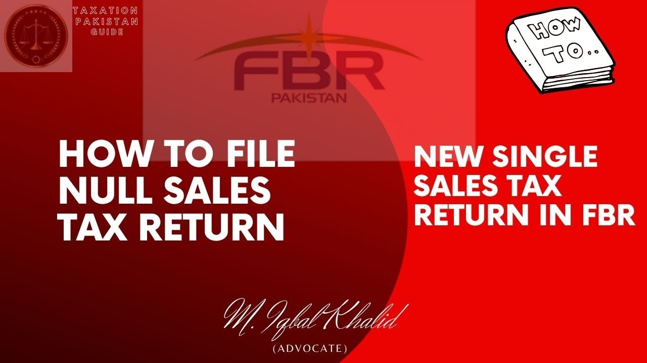 How To File Null Sales Tax Return In FBR New Sales Tax Return YouTube how-to-file-null-sales-tax-return-in-fbr-new-sales-tax-return-youtube