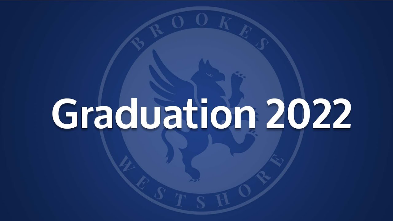 Brookes Westshore Graduation 2022 - YouTube