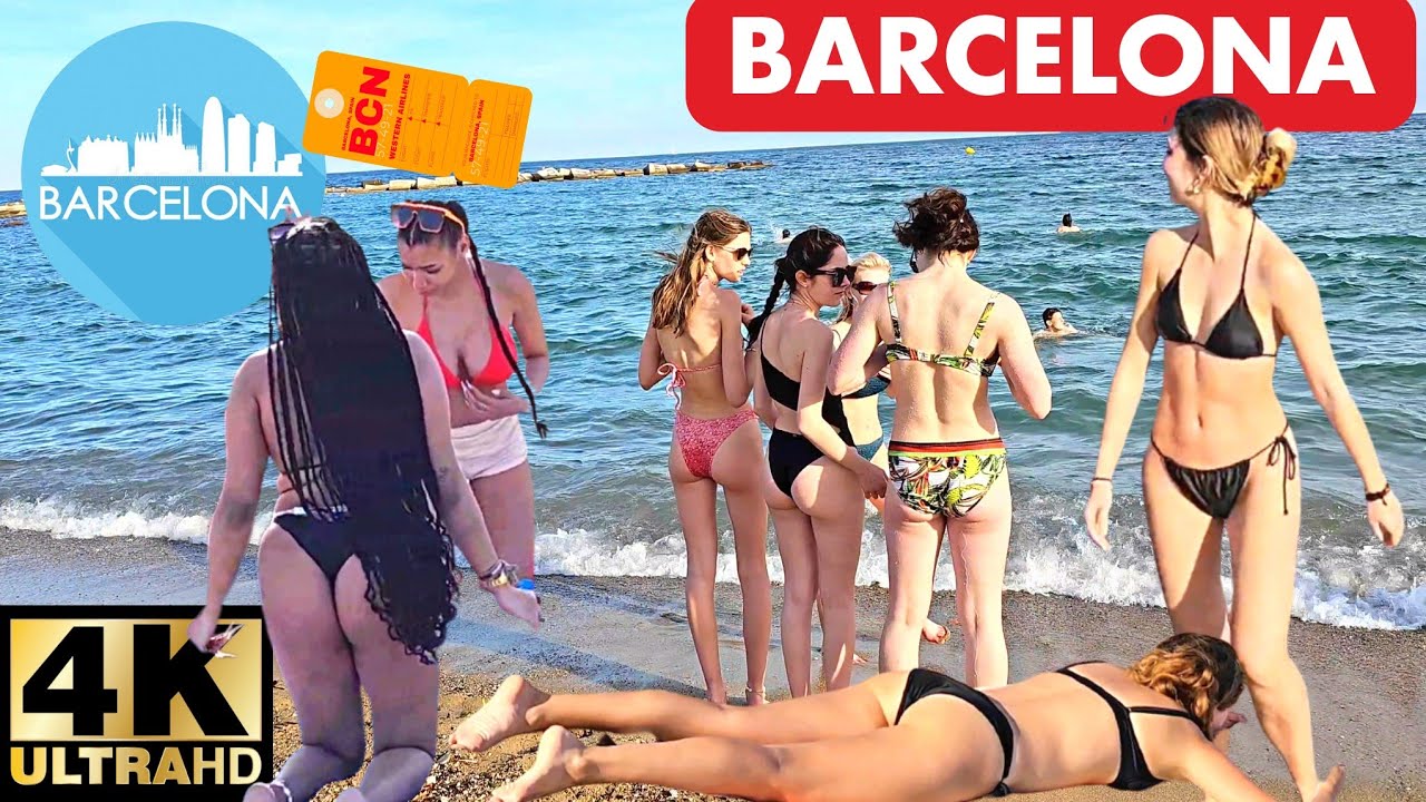 The Girls of Barcelona Beach, Spain [4K] - YouTube