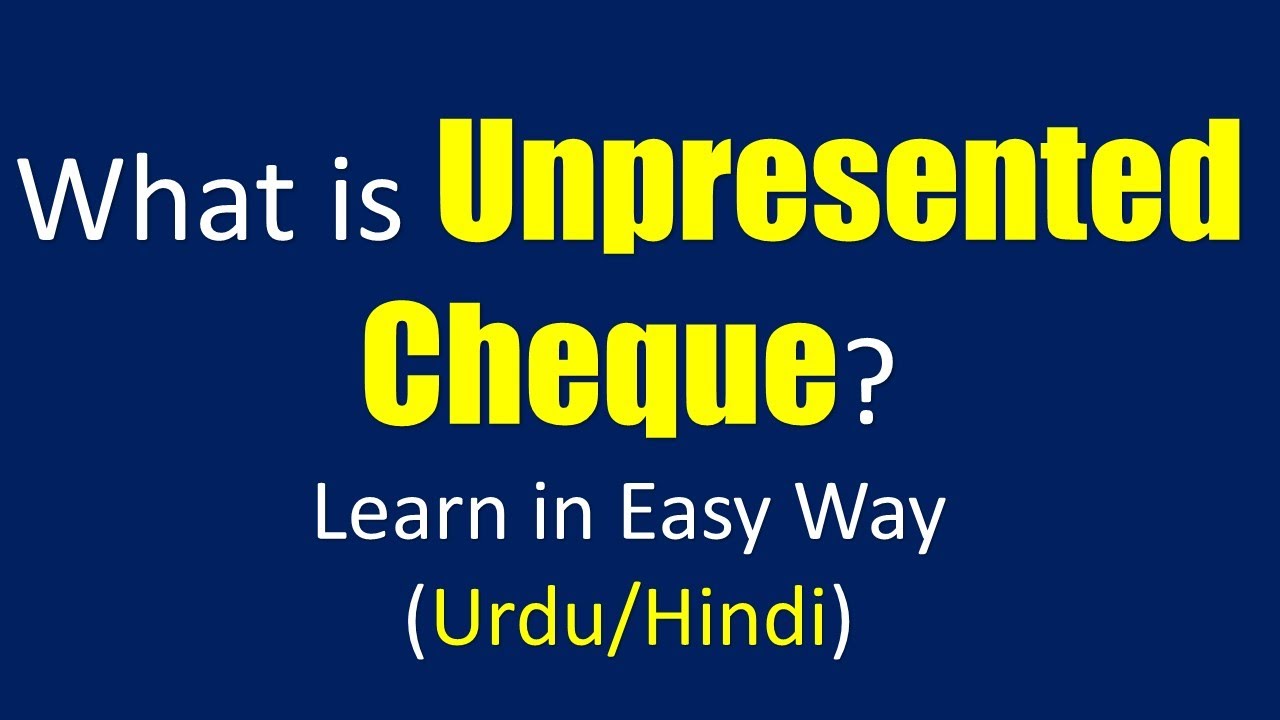 What Is Unpresented Cheque In Bank Reconciliation Statement In Urdu Hindi MGT101 Financial what-is-unpresented-cheque-in-bank-reconciliation-statement-in-urdu-hindi-mgt101-financial
