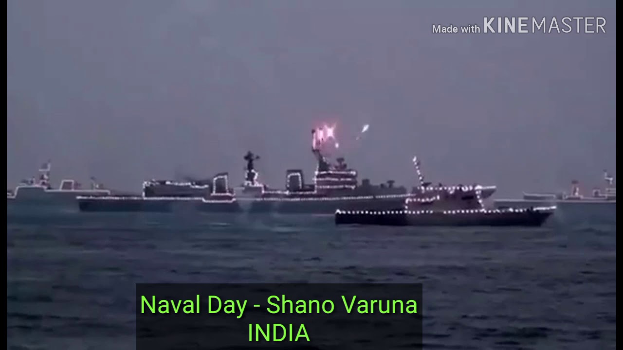 Naval Day - Shano Varuna INDIA | Indian naval ships | fireworks at ...