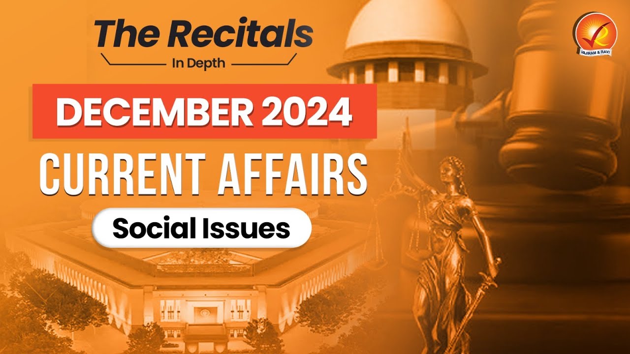 December Current Affairs 2024: Social Issues | Monthly Current Affairs ...
