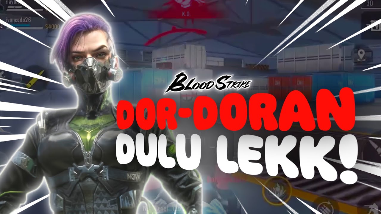 ISENG NUNGGU NGANTUK, DOR-DORAN DULU AHH !! - Blood Strike Indonesia ...