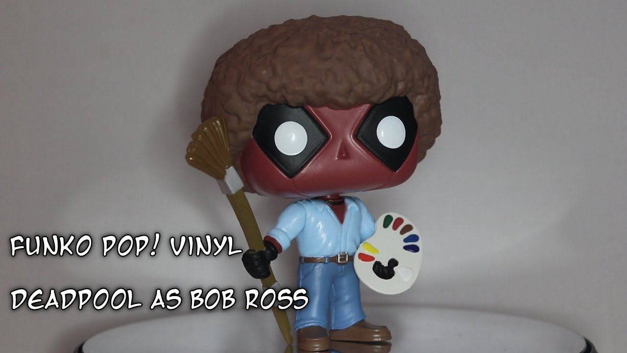 Deadpool as Bob Ross Funko Pop! Vinyl! - YouTube