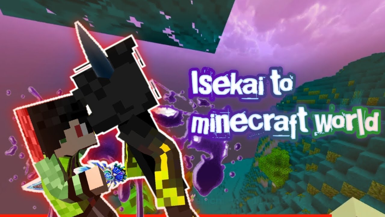 Isekai to minecraft world #1 - YouTube