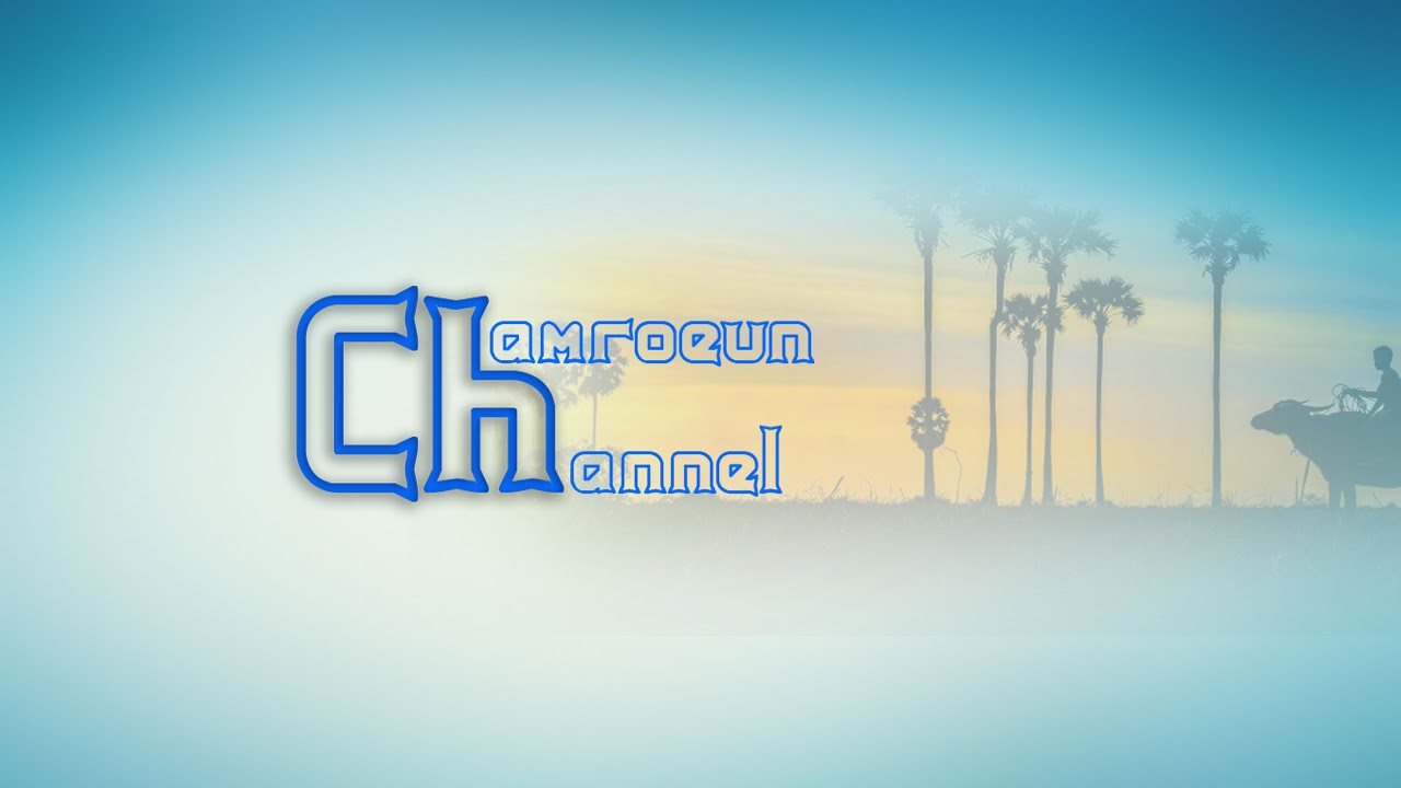 Chamroeun Channel Live Stream - YouTube
