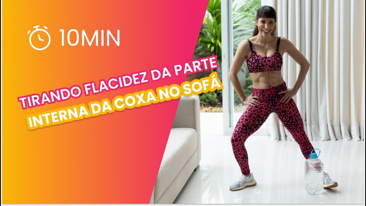 Exercícios para tirar a flacidez da parte interna da coxa no sofá ...