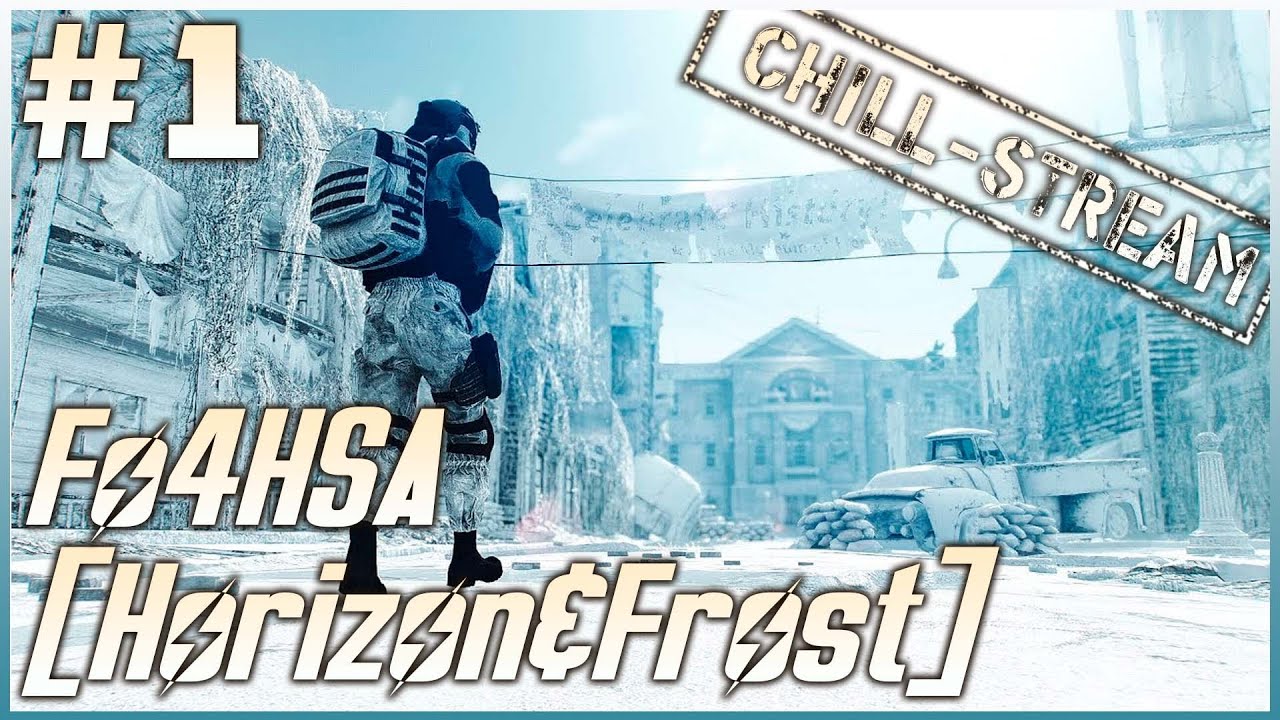 Fo4HSA [Horizon & Frost] (Alpha version) #1 Super Ultra Hardcore ...