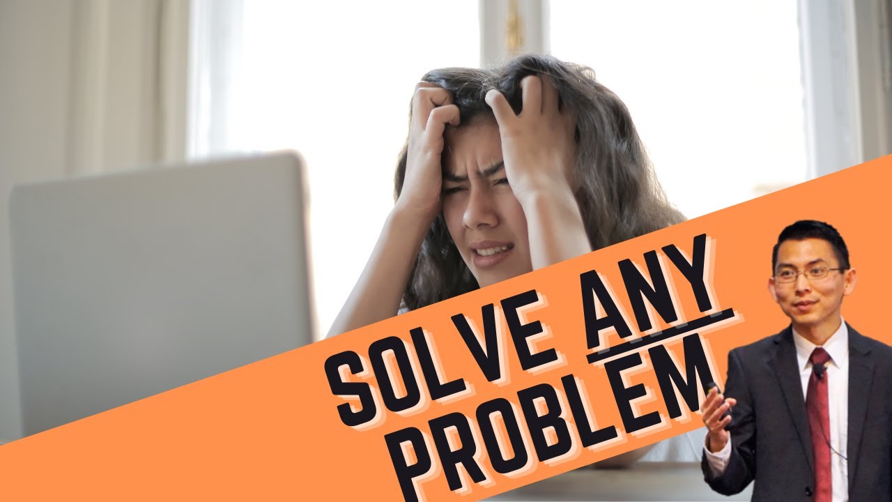 How to Solve Every Problem in Your Life - YouTube