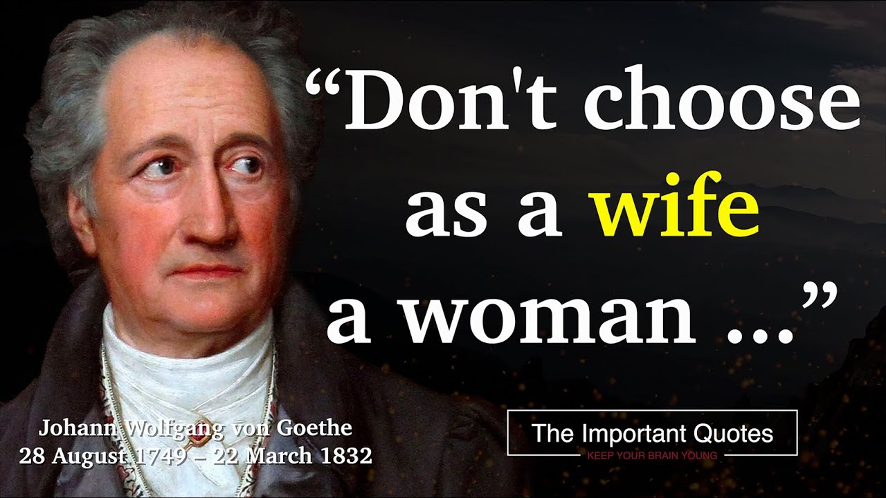 Goethe Quotes on Love, Education and Friendship | The Important Quotes ...