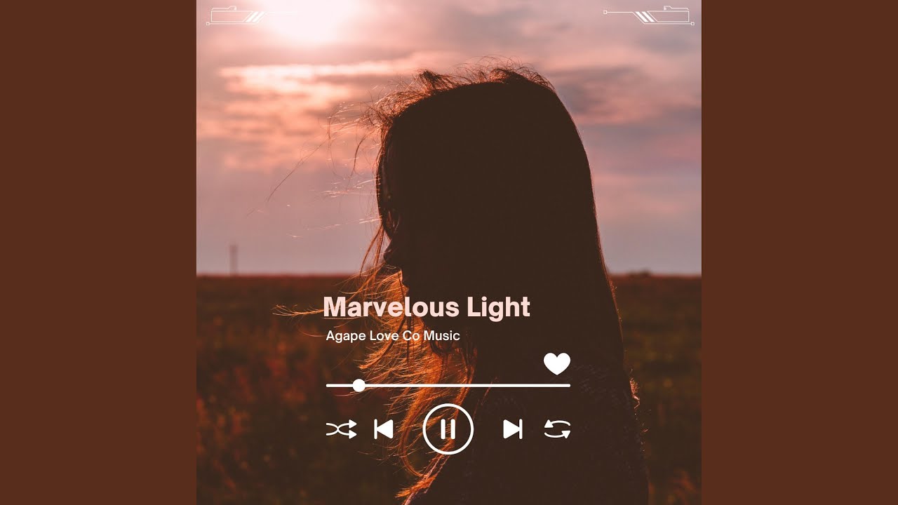 Marvelous Light - YouTube