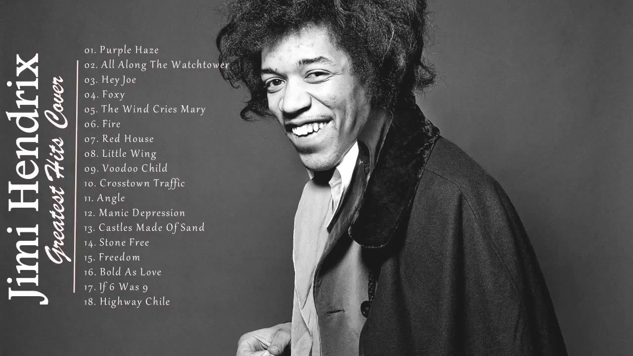 Best Jimi Hendrix Playlist | Jimi Hendrix Greatest Hits Album [Music ...