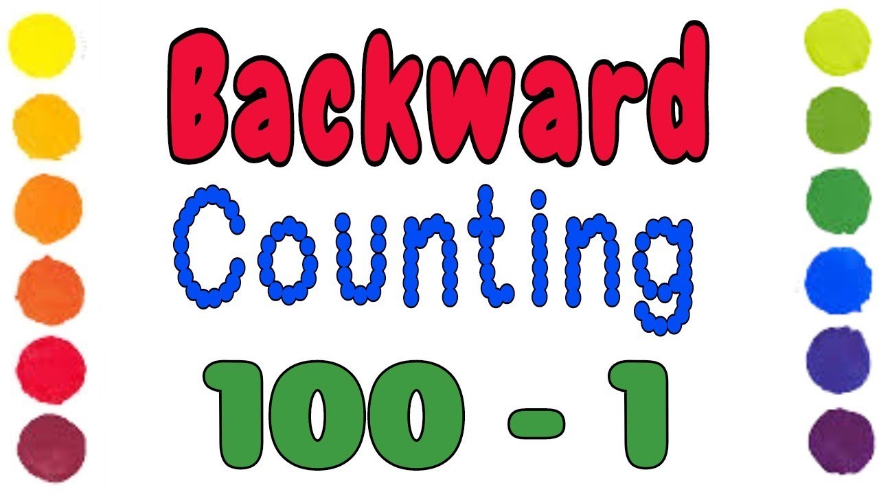 backward counting 100-1 | backward counting for toddlers | 123 | write ...