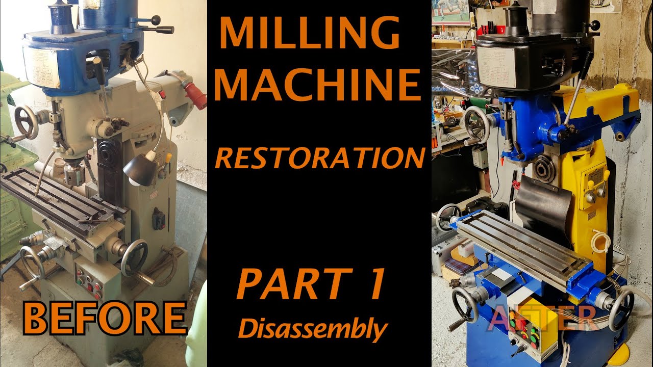 New old Milling Machine in hobby shop Restoration Part 1 - YouTube