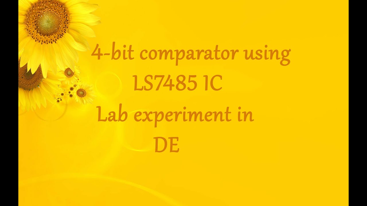 4 bit comparator using ICs lab experiment in DE - YouTube