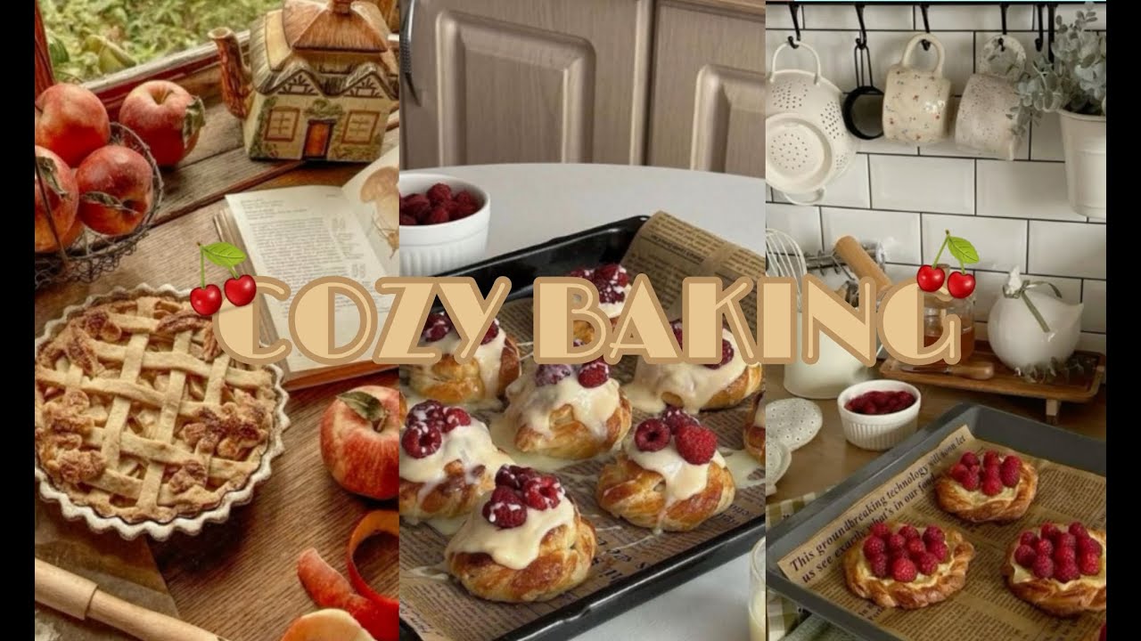 ☕🥐🍒 COZY BAKING VIDEO'S 🍒🥐☕ - YouTube