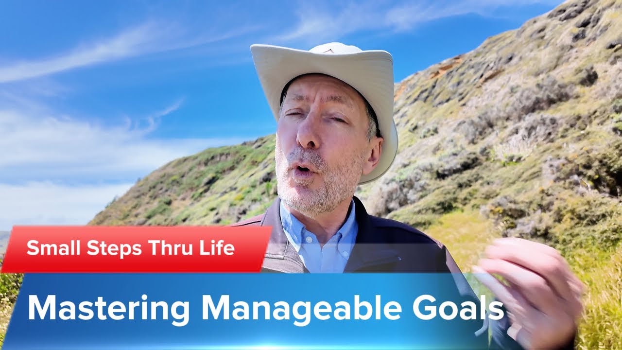 From 10 Steps to One: Mastering Manageable Goals - YouTube