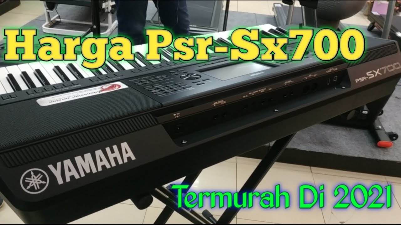 Unboxing Dan Review Keyboard Yamaha Psr-sx700 Terbaru 2021 - YouTube