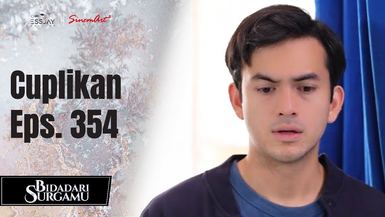 BIDADARI SURGAMU | Cuplikan Eps. 354 - YouTube