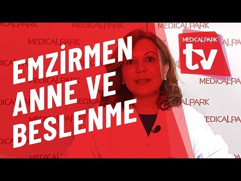 Emziren Anne Nasıl Beslenmelidir? || Medical Park   TV