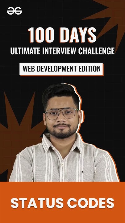 Status Codes | Day 15 | #100dayschallenge #interview #webdevelopment #edition #gfg #shorts - YouTube