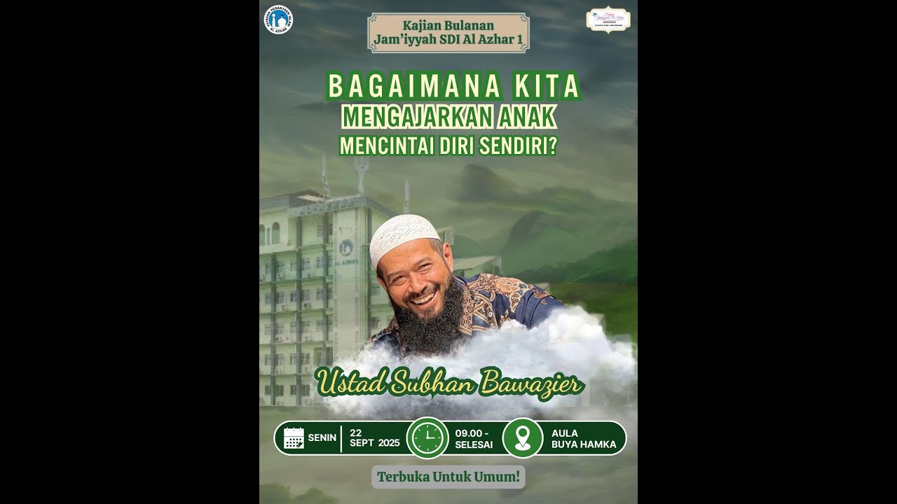 Kajian Bulanan Jam'iyyah SDI Al Azhar 1 | Bagaimana Kita Mengajarkan ...