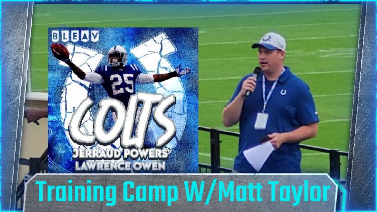 Colts Camp Review W/Matt Taylor - YouTube