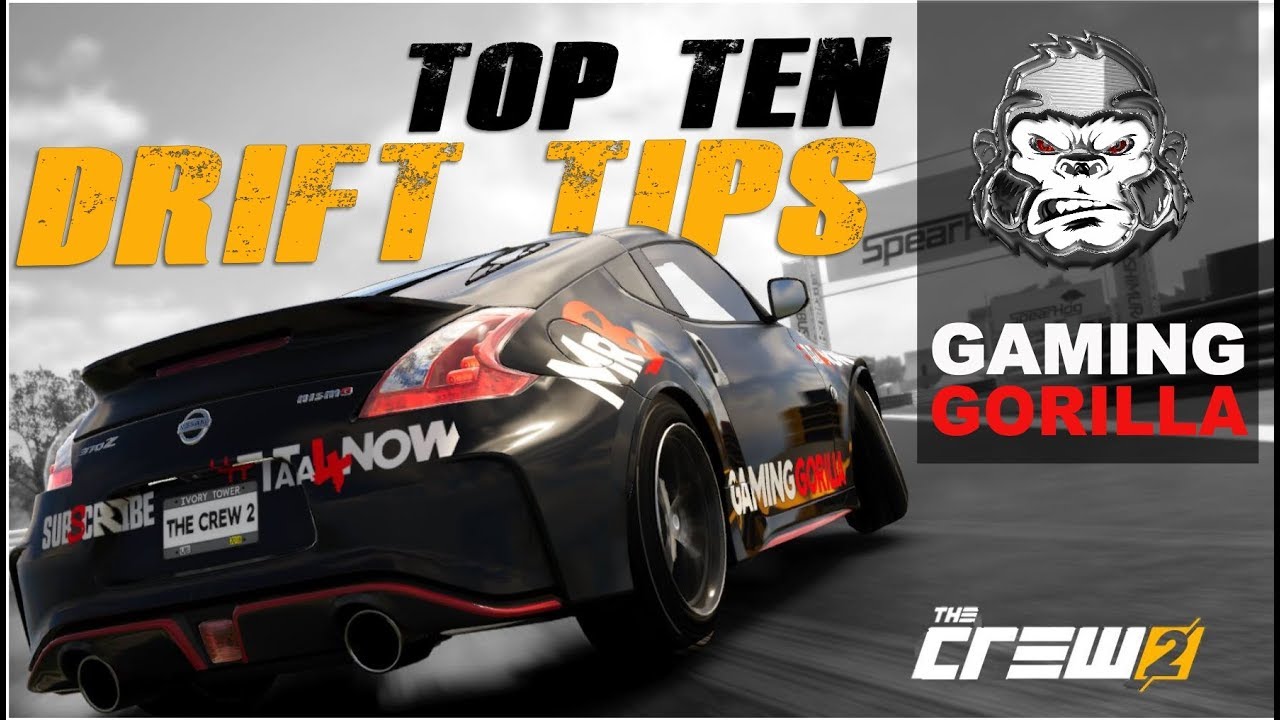 TOP TEN DRIFT TIPS || THE CREW 2 - YouTube