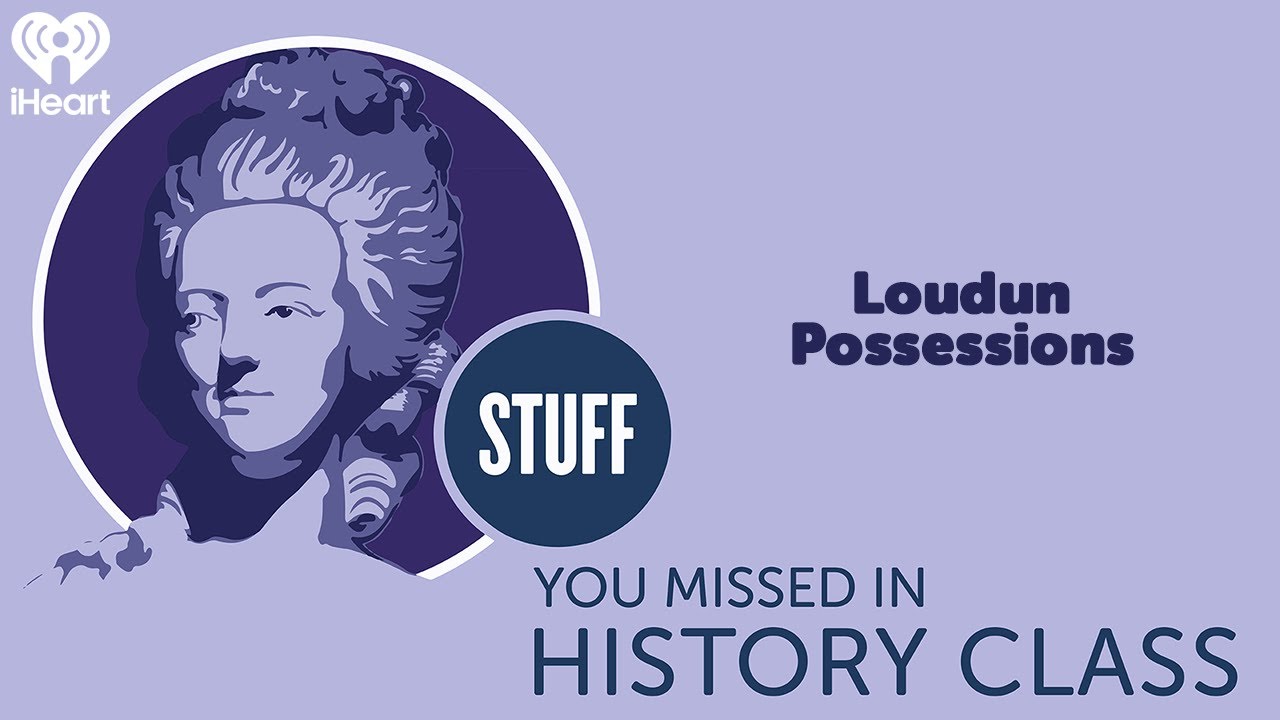 Loudun Possessions | STUFF YOU MISSED IN HISTORY CLASS - YouTube