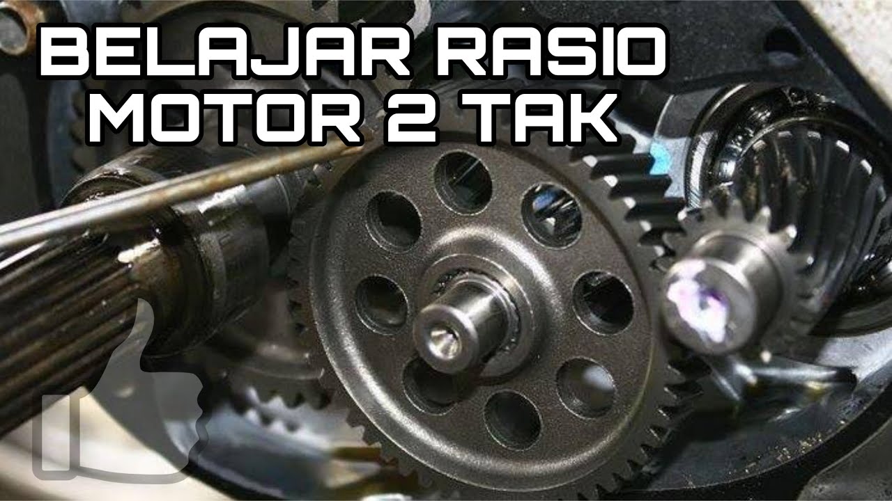 RASIO MOTOR 2 TAK PEMBELAJARAN AWAL MENURUT TEORI MEKANIK JEPANG PART1 ...