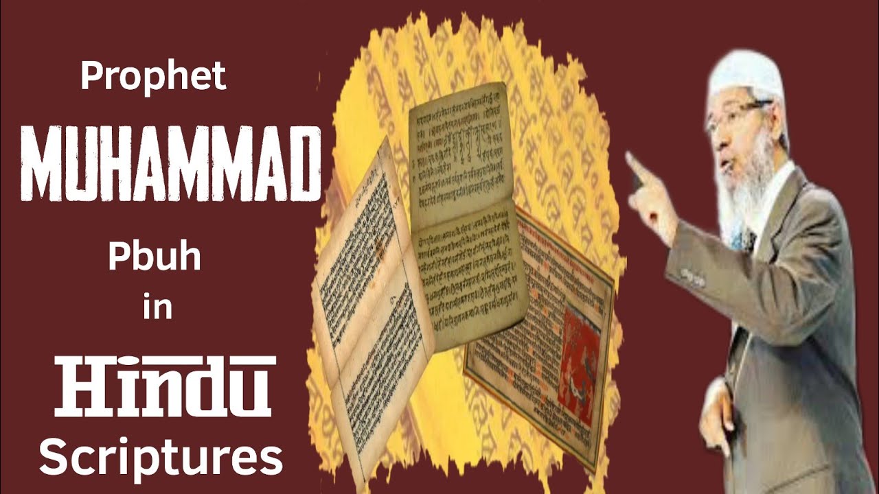 Prophet Muhammad Pbuh in Hindu Scriptures | Dr Zakir Naik | - YouTube