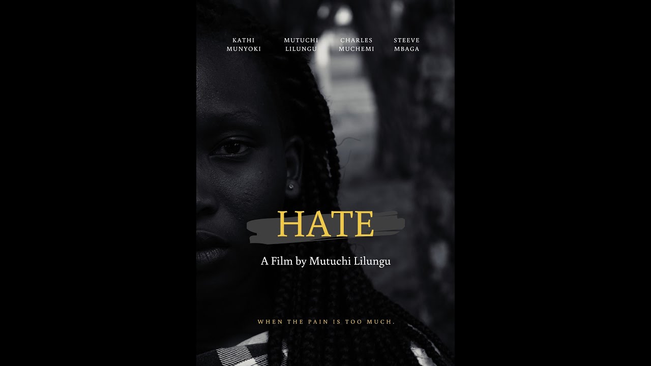 Hate Movie [Kenyan Film 2020] - YouTube