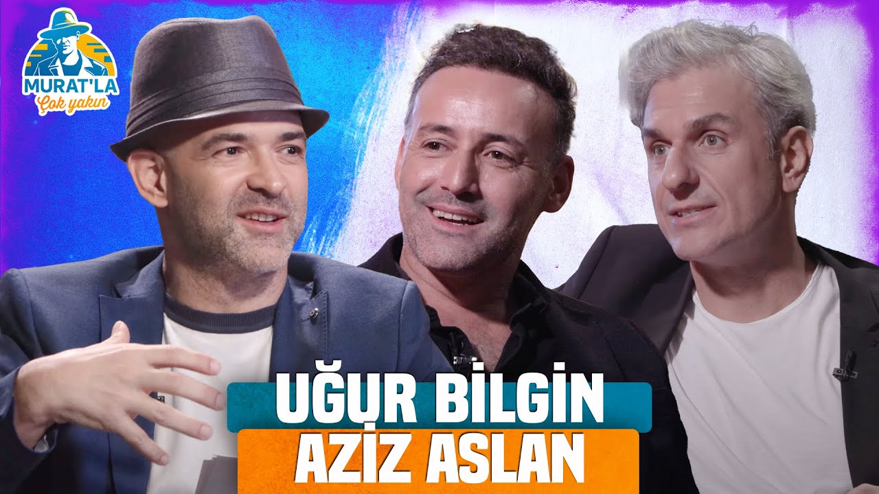 Murat'la Çok Yakın | Uğur Bilgin ve Aziz Aslan - YouTube