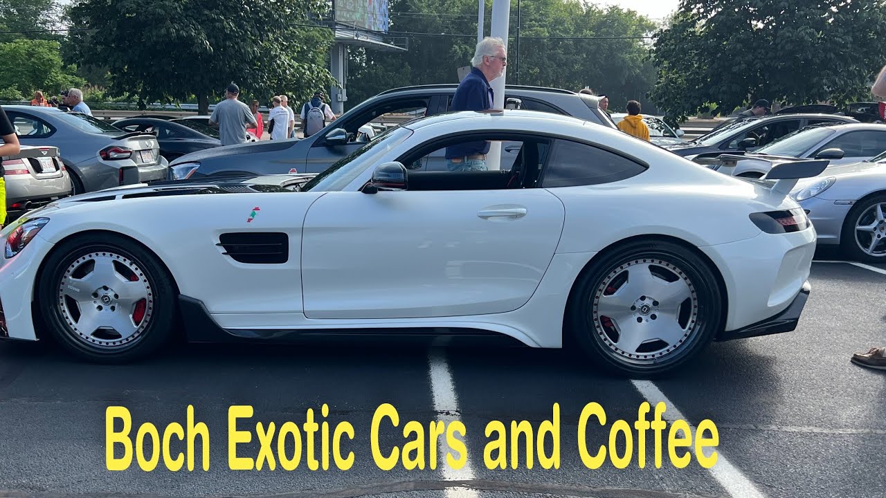 Boch Exotic Cars and Coffee June 2025! - YouTube