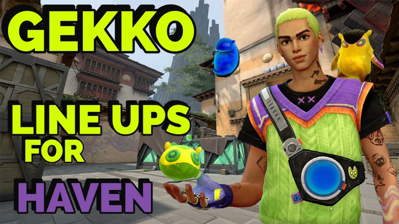 GEKKO LINEUPS | Haven | Valorant Guide - YouTube