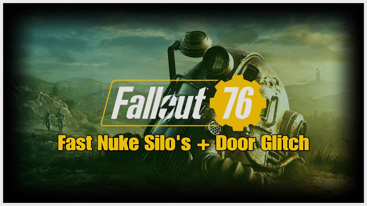 Fallout 76 Fast Nuke with Silo Door Glitch - YouTube