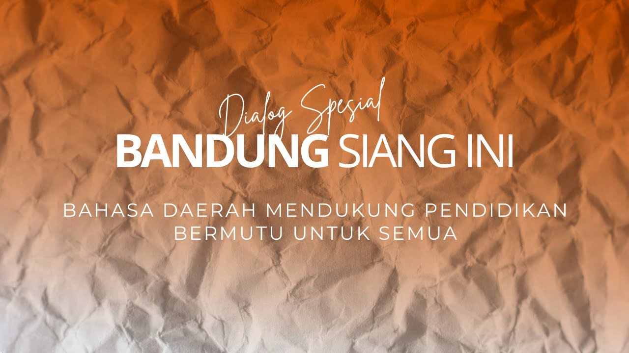 Bahasa Daerah Mendukung Pendidikan Bermutu untuk Semua - YouTube