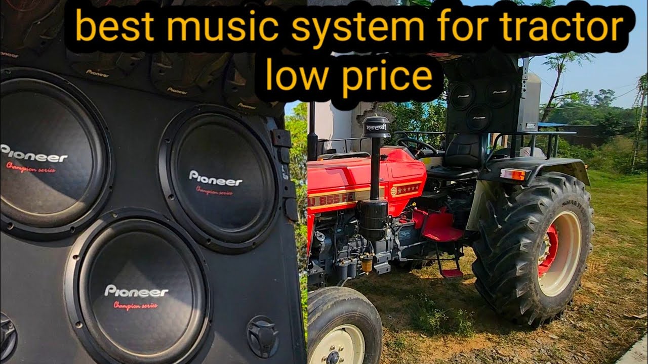 ये तो धरती हिला देगा best music system for tractor | best tractor ...