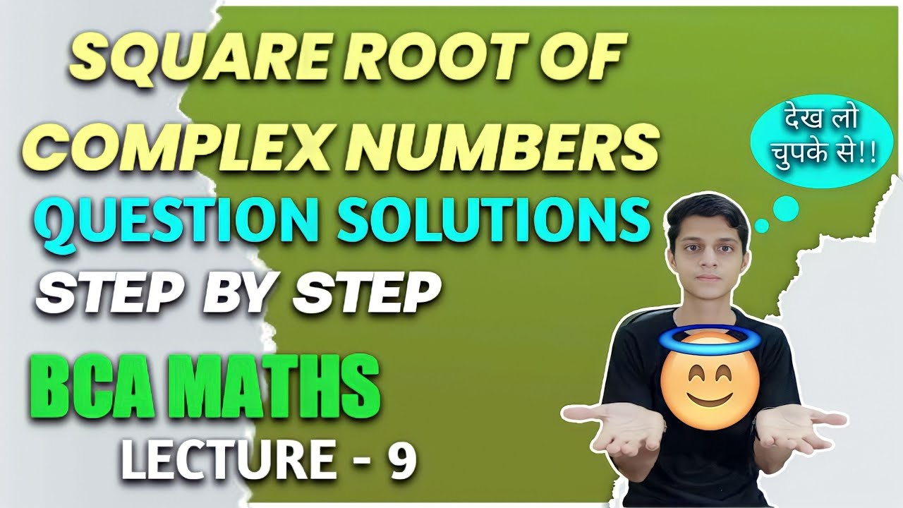 Square root of complex number |easy method| hindi|bca maths|Questions ...
