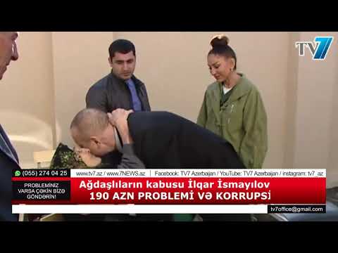 Ağdaşlıların kabusu İlqar İsmayılov kimdir 190 AZN PROBLEMİ VƏ KORRUPSİYA!