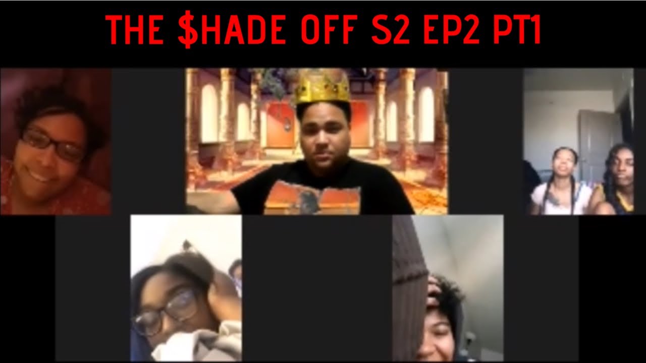 THE $HADE OFF | S2 | EP2 | PT1 | Hot Topics - YouTube
