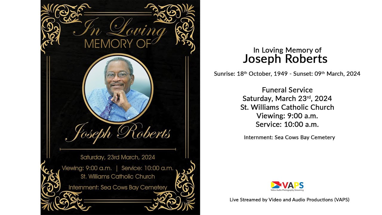 In Loving Memory of Joseph Roberts - YouTube