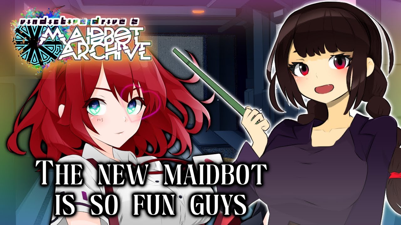 ILY, THE NEW STACKING DAMAGE MAIDBOT 👾【Vindictive Drive 2: Maidbot ...