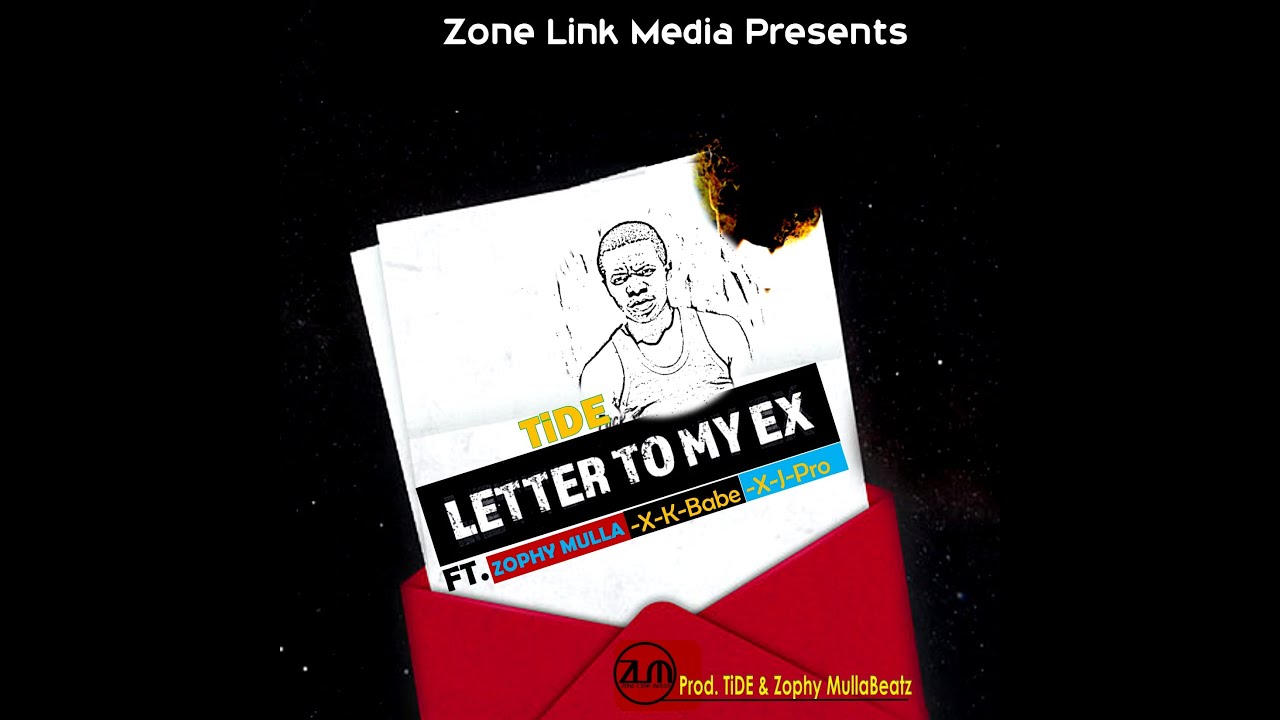 TiDE Letter To My Ex ft Zophy MuLLA X J Pro X K Babe Prod TiDE & Zophy ...