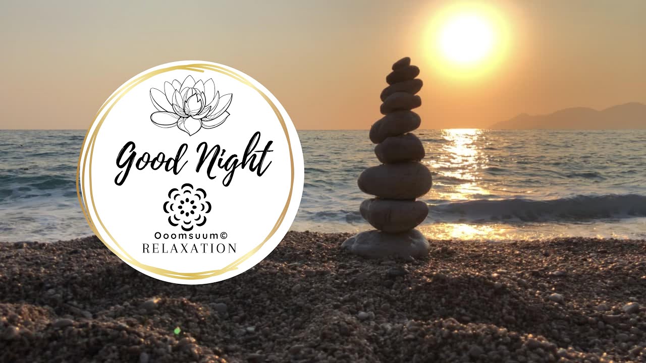 GOOD NIGHT♥ evening ZEN meditation for good sleep |insomnia |stress ...