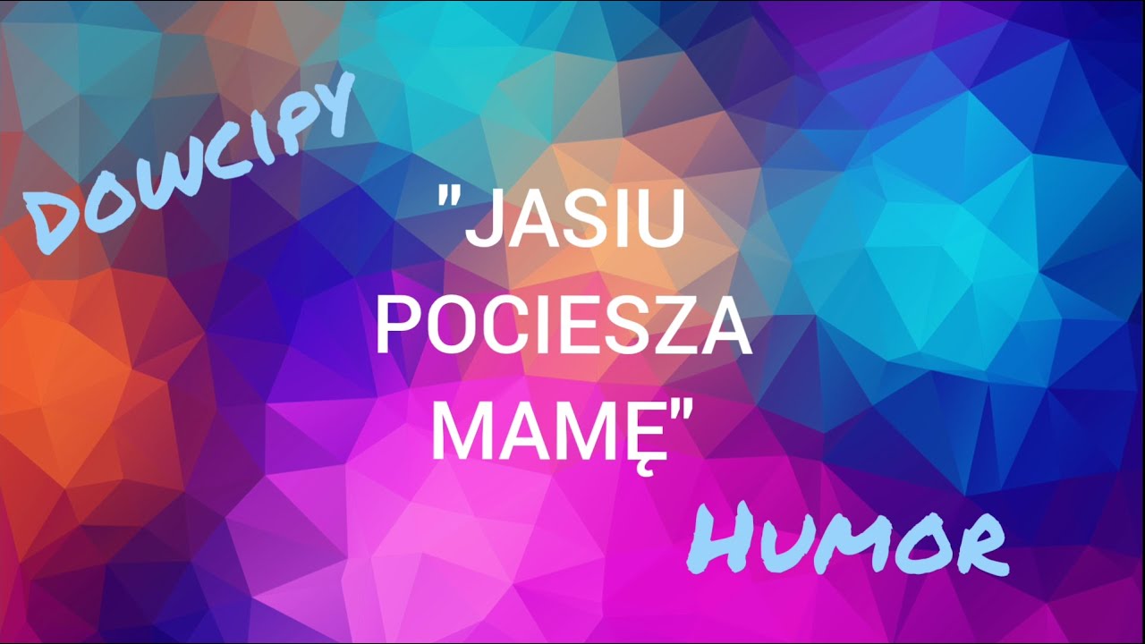 Jasiu pociesza mamę 😁😂 Najlepsze kawały o Jasiu 😁😂 #kawał #suchar # ...