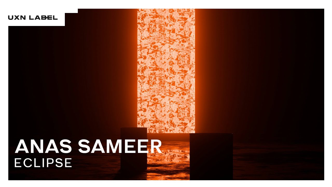 Anas Sameer - Eclipse [UXN Release] - YouTube