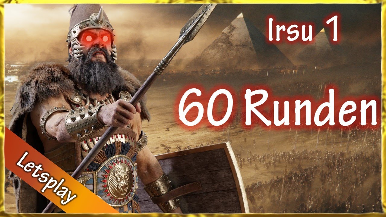 60 Runden angespielt: Irsu auf Raubzug - Total War Pharaoh Let'splay 1 ...